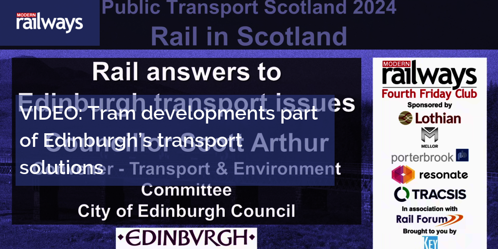 VIDEO: Tram developments part of Edinburgh’s transport